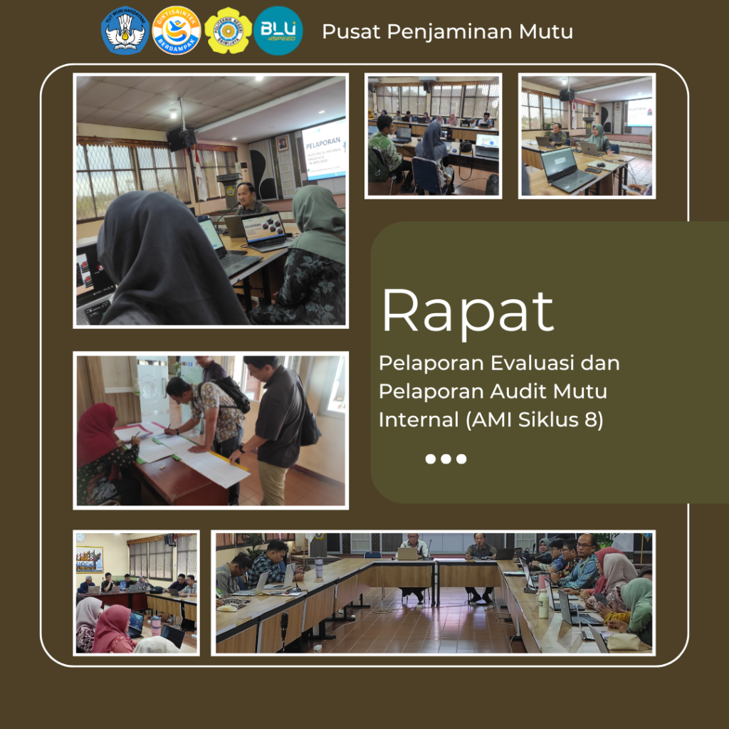 Rapat Pelaporan Evaluasi dan Pelaporan Audit Mutu Internal (AMI) Siklus 8 – Pusat Penjaminan Mutu